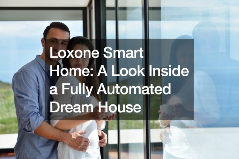 Loxone Smart Home A Look Inside a Fully Automated Dream House - Old in ...